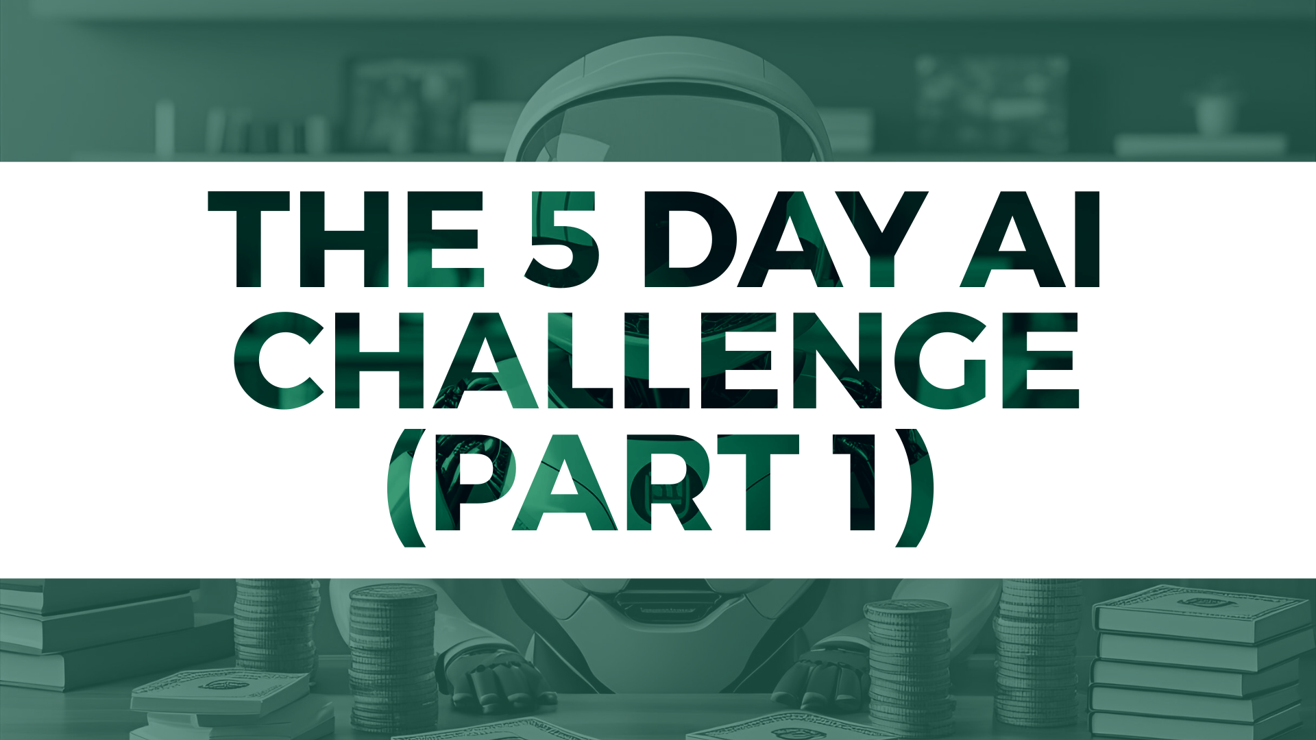 5 Day AI Challenge Part 1 Training - iBooked Online